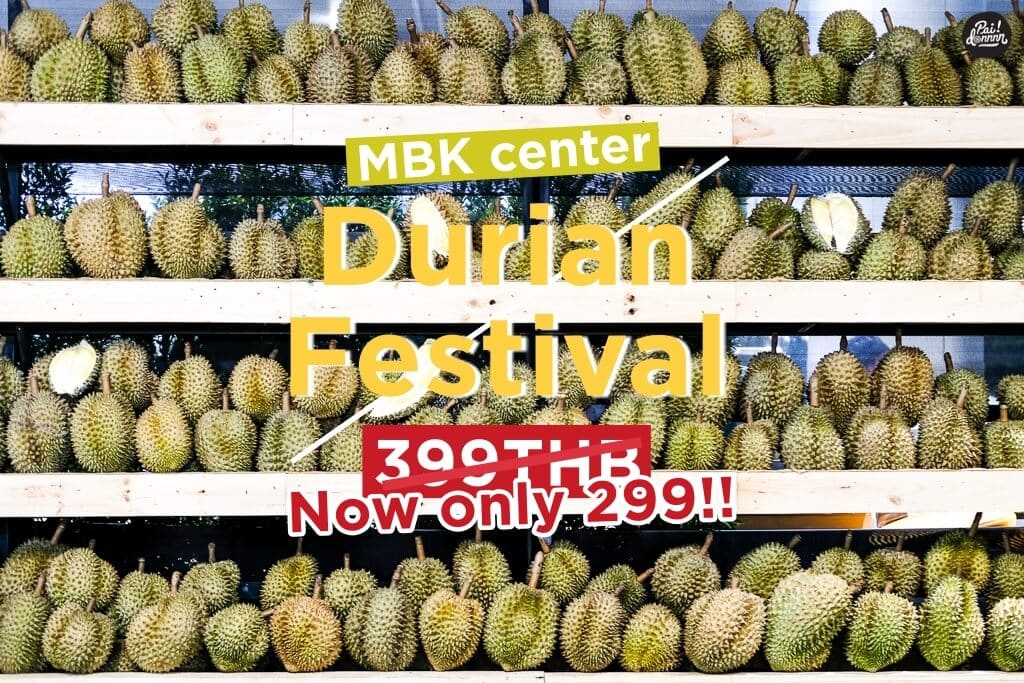 Durian Festival @Bangkok | Buffet at MBK center - Paidonnnn Eat . Trip ...